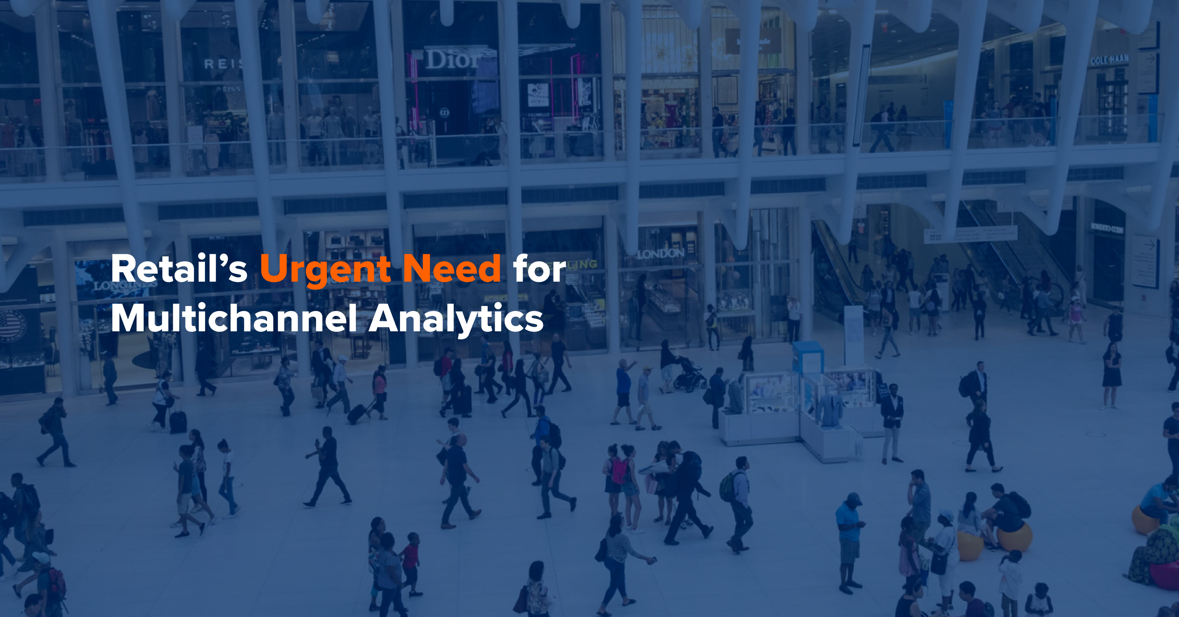 Retail’s Urgent need for Multichannel Analytics | Robling